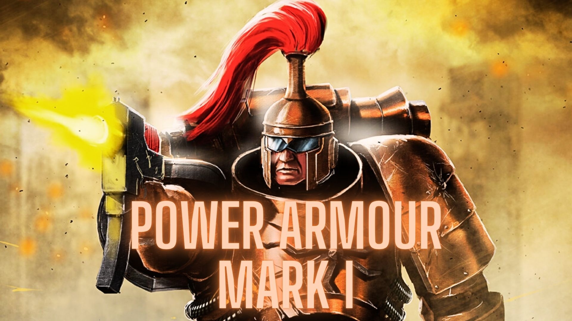 Power Armour: Mark I - Thunder Armour - WH40K.VN